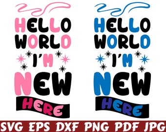 Hello I'm New Here Svg File Baby Design Onesie - Etsy