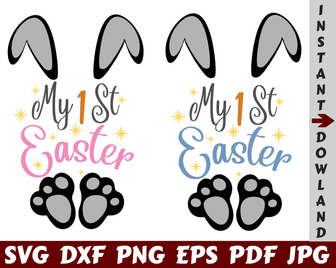 My 1st Easter SVG - My First Easter SVG - Happy Easter SVG - Easter ...