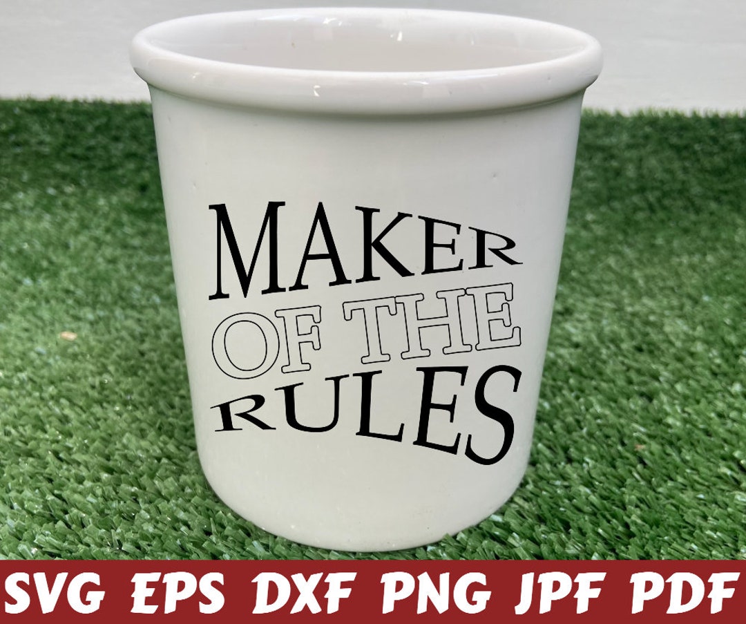 Maker of the Rules SVG Maker Rules SVG Rules SVG Father - Etsy