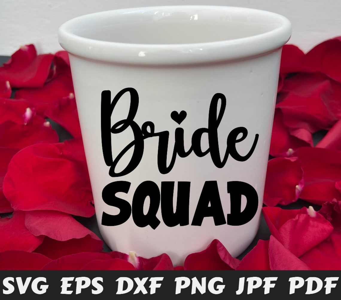 Bride Squad SVG Bride SVG Squad SVG Wedding Cut File - Etsy