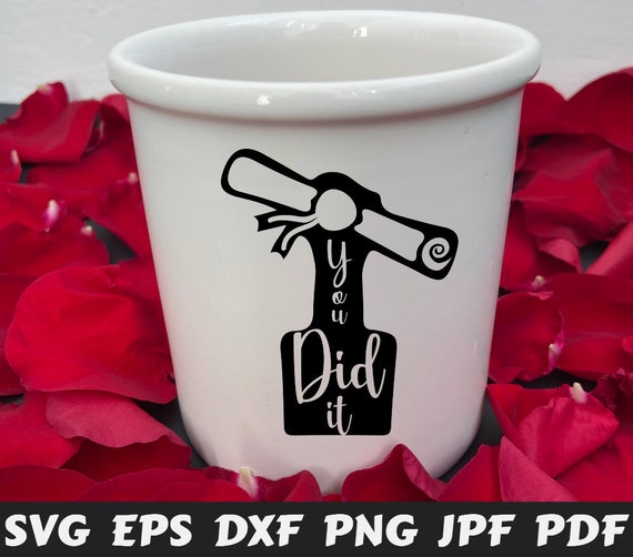 You Did It SVG Senior SVG Graduation Cut File Graduation - Etsy Ireland