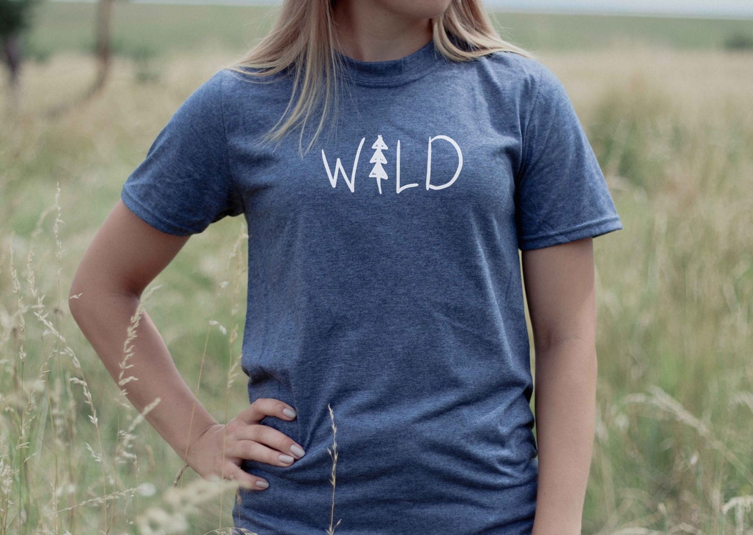 Wild T-shirt, Wild Shirt, Tree Tee, Nature Outdoor Tee, Adventure T ...