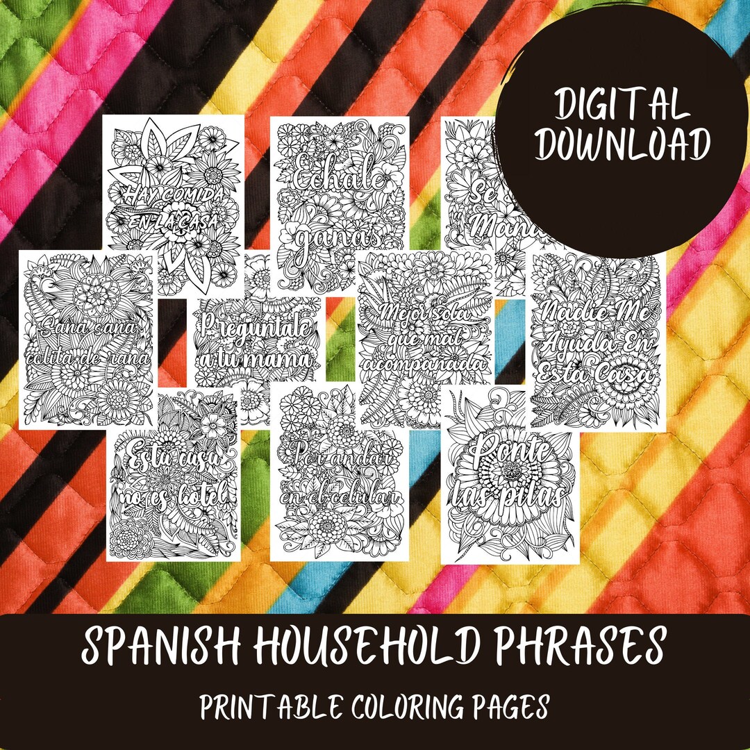 10 Spanish Household Phrases Coloring Pages - Spanish Quotes Coloring ...