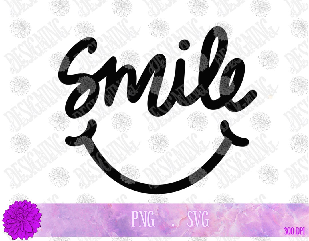 Smile | Digital File | Sublimation | Happy Face | PNG | SVG | Cut File ...