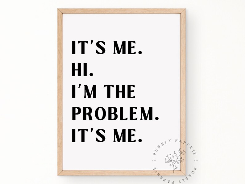 It's Me Wall Art, Taylor Swift Lyrics, I'm the Problem, Midnights ...