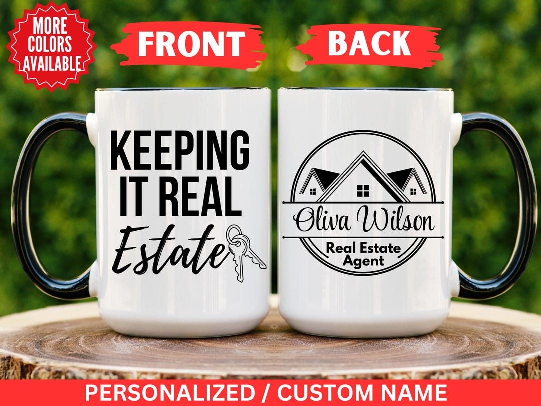 Keeping It Real Estate Mug, Real Estate Agent Gift, Real Estate Mug ...