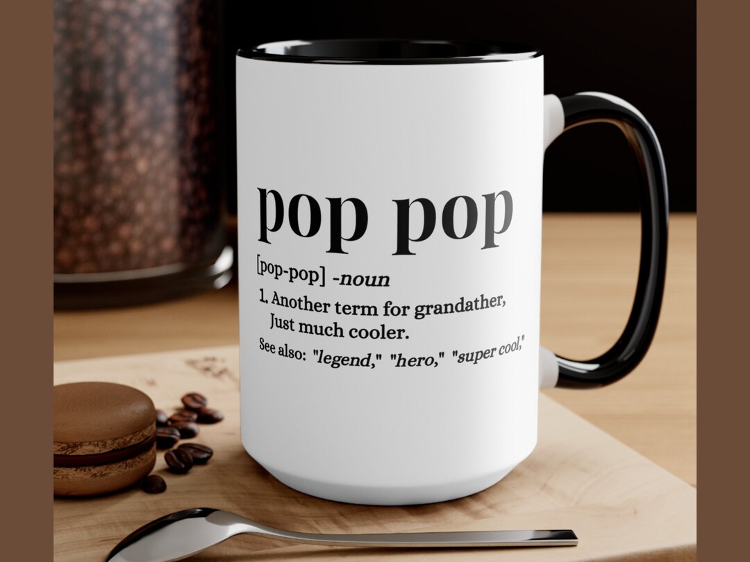 Pop Pop Definition Coffee Mug Pop-pop Definition Pop-pop Defined Funny ...