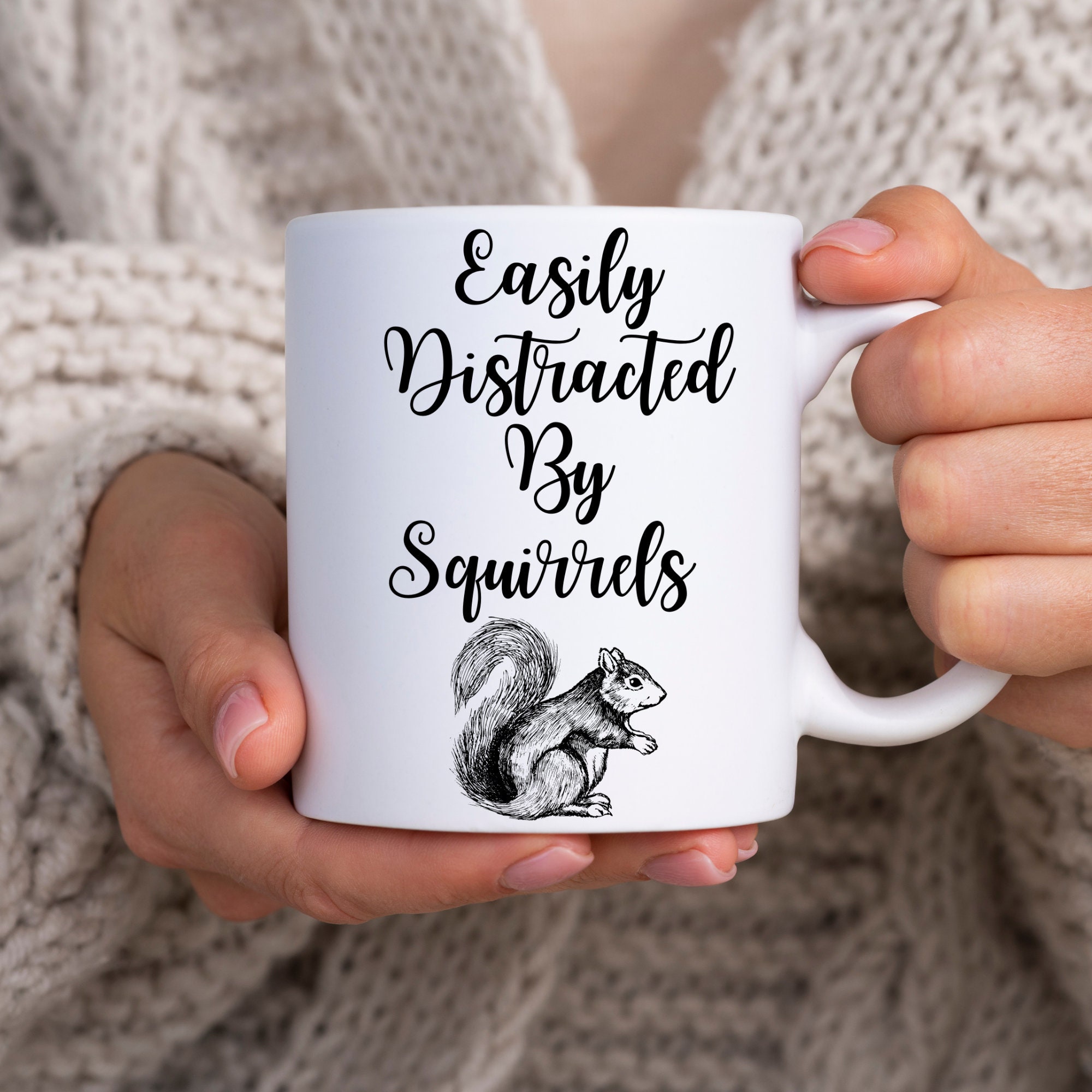 Squirrel Mug Squirrel Gift Easily Distracted By Squirrels | Etsy