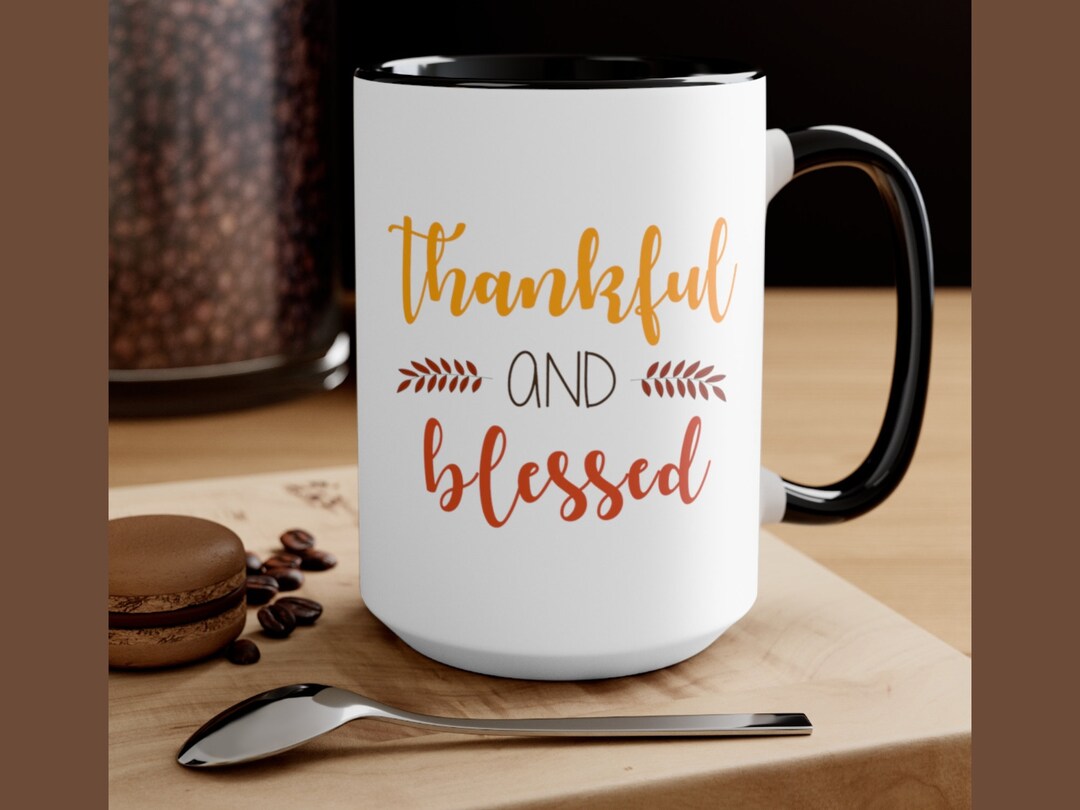 Thankful and Blessed Mugs, Thankful Mugs, Blessed Mugs, Thankful ...