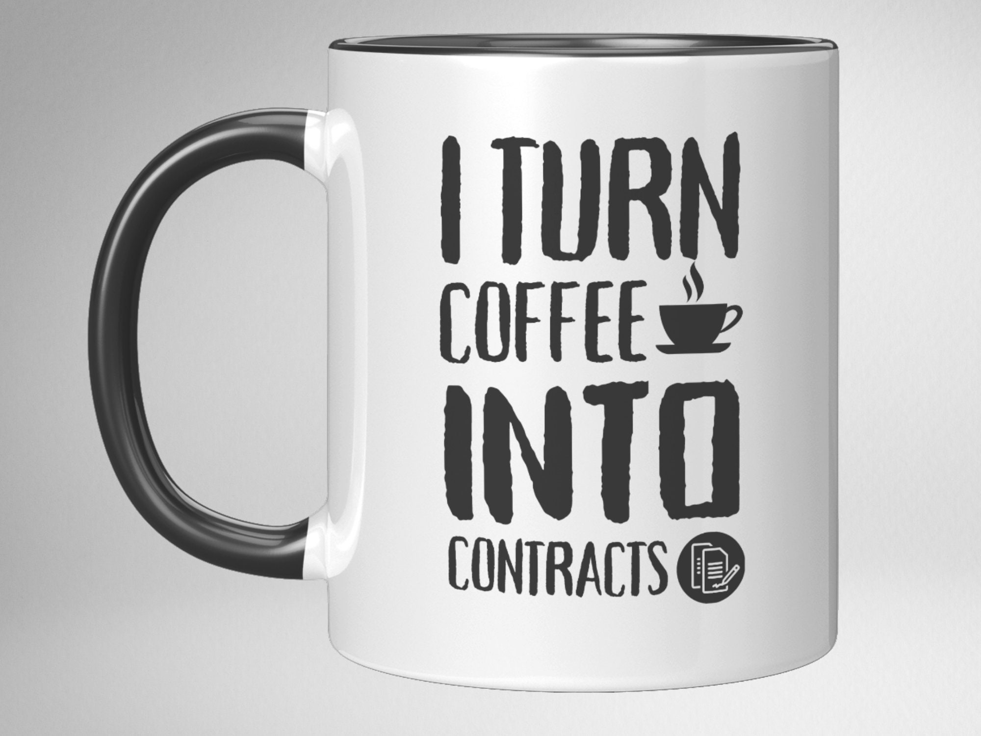 I Turn Coffee Into Contracts Funny T Coffee Mugs T Etsy Uk