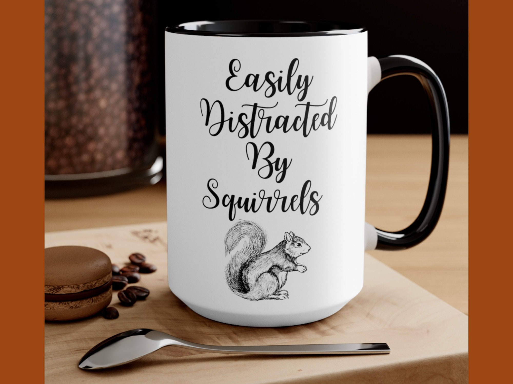 Squirrel Mug Squirrel Gift Easily Distracted By Squirrels | Etsy