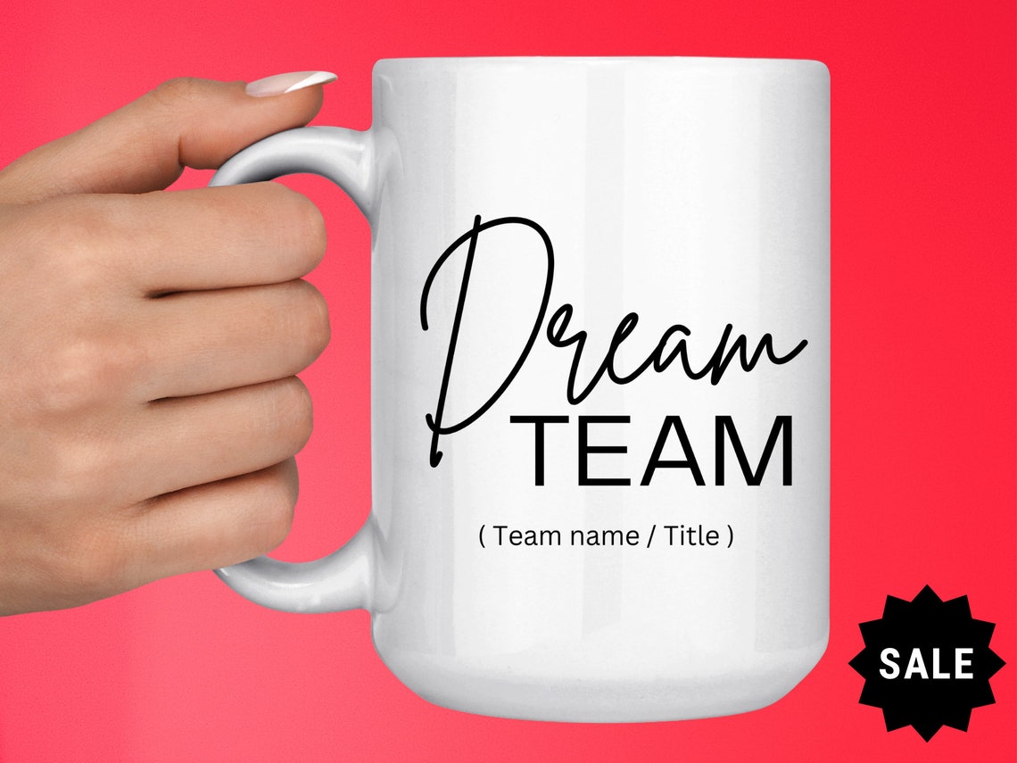 Dream Team Best Team Ever Coffee Mug coworker Gifts Employee - Etsy