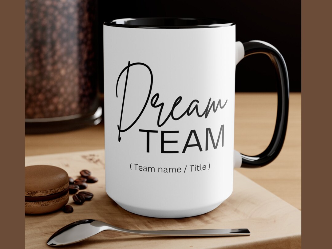 Dream Team Best Team Ever Coffee Mug ,coworker Gifts, Employee Gifts ...