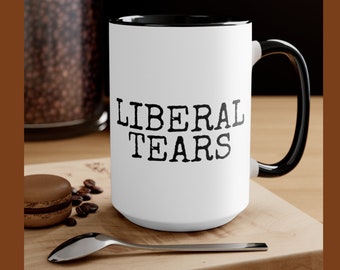 Liberal Tears Mug - Etsy