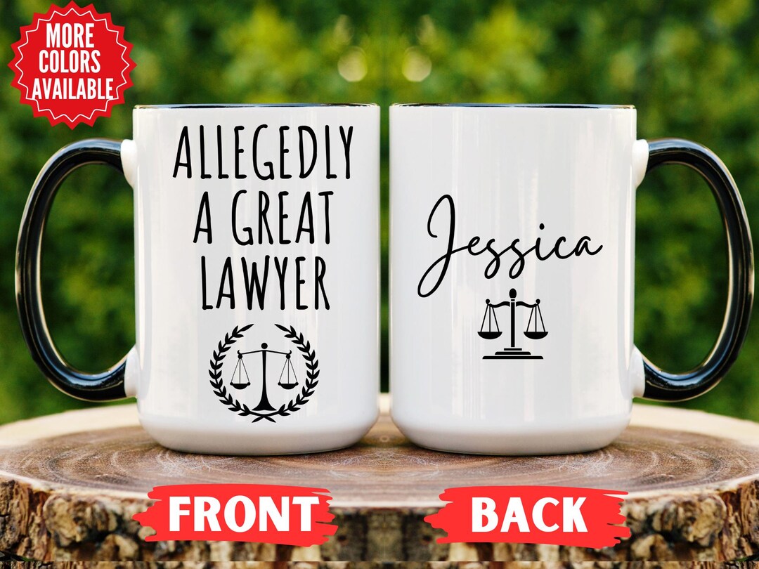 Allegedly a Great Lawyer Mug, Custom Allegedly Mug, Lawyer Allegedly ...