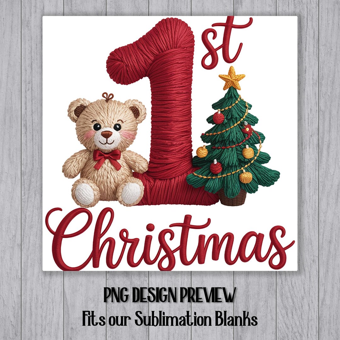 Teddy Bear First Christmas Png Design / Realistic Faux Embroidery ...