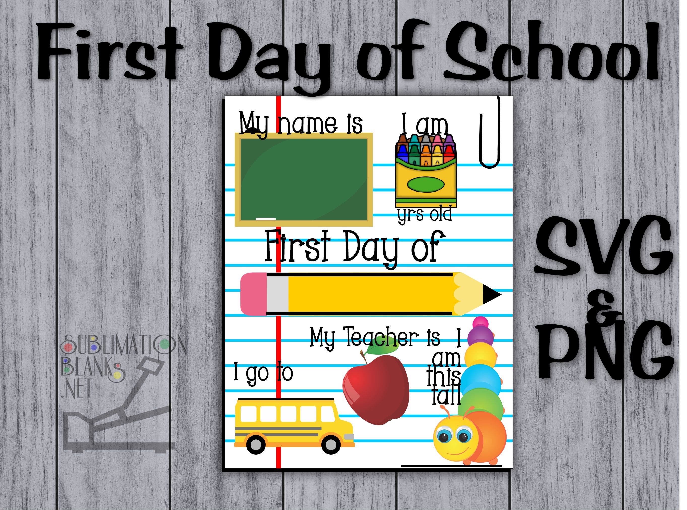 PRINTABLE First Day of School Sign SVG Png Sublimation Designs - Etsy