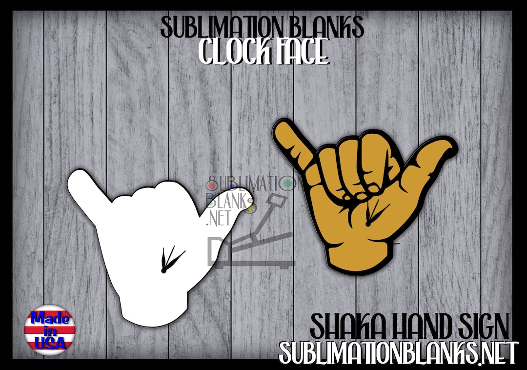 CLOCK FACE Sublimation Blanks Hawaiian SHAKA Hand Sign Language Asl ...