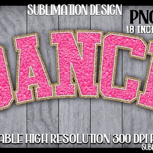 DANCE Png Faux Chenille Patch PINK Gold White School Spirit Sublimation Designs Downloass ...
