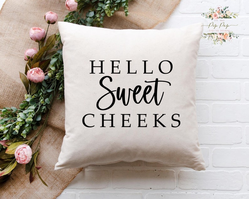 Hello Sweet Cheeks SVG Decorative Svg Funny Sign PNG - Etsy