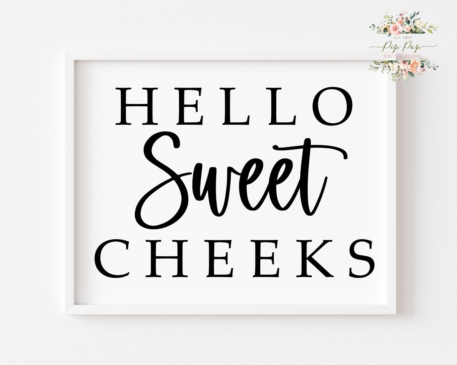 Hello Sweet Cheeks SVG Decorative Svg Funny Sign PNG - Etsy