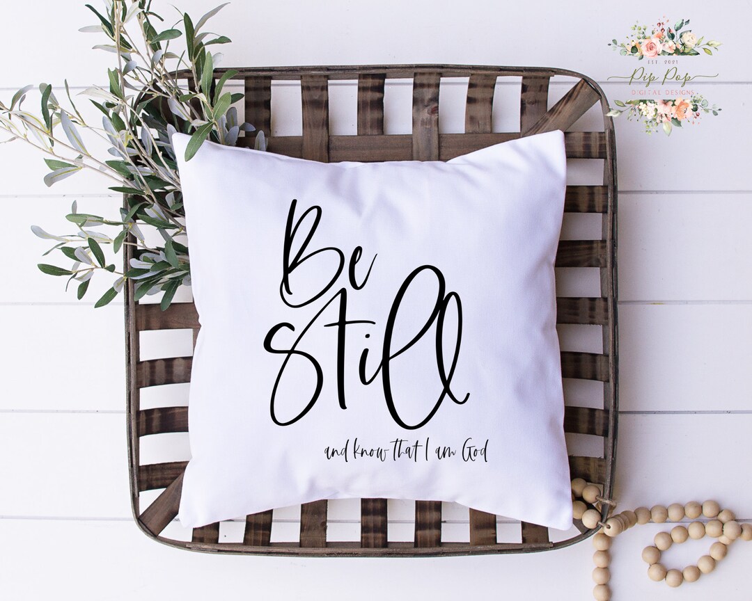 Be Still Sign SVG | Decorative Svg | Inspirational Sign PNG | JPEG ...