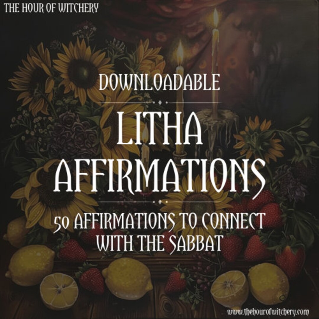 Litha: 50 Affirmations Vol 2; Wheel of the Year, Daily Mantras, Sabbat ...