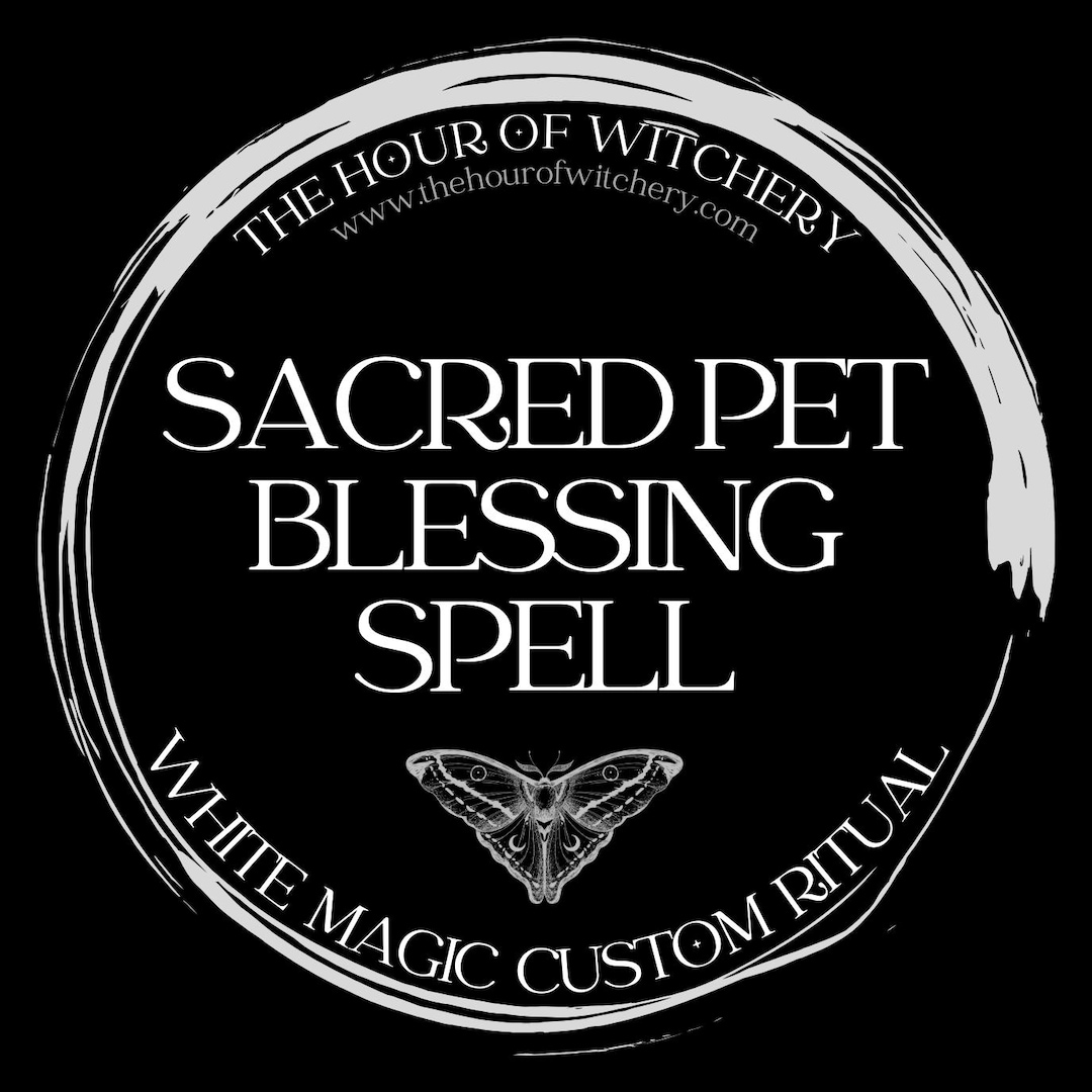 Sacred Pet Blessing Spell, Same Day Option, Spells, Spell Casting ...