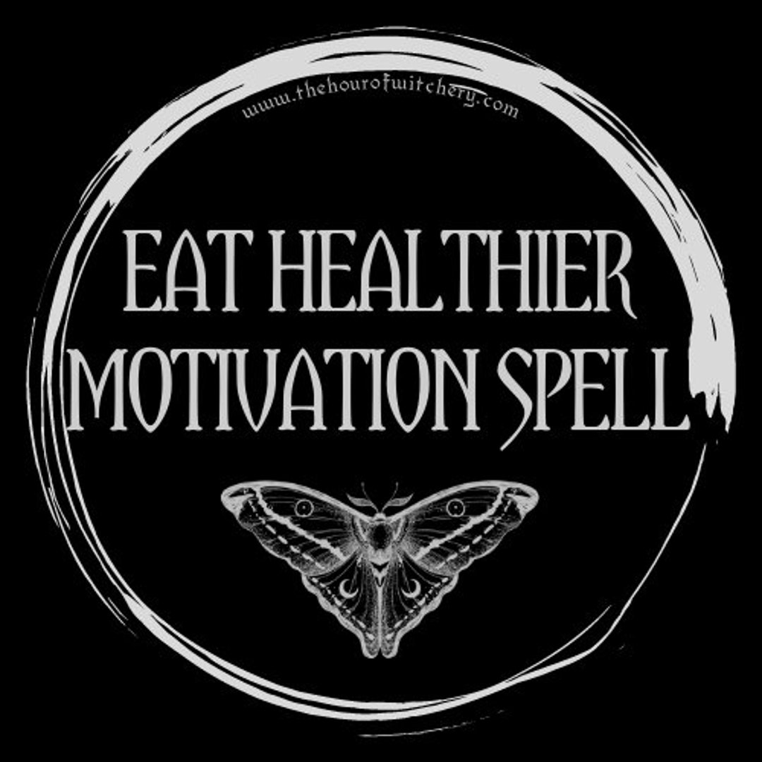 Eat Healthier Motivation Spell, Same Day Option, Spells, Spell Casting ...