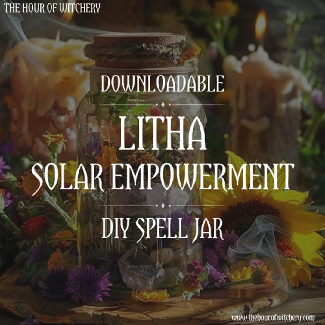 Litha Solar Empowerment Spell Jar DIY Downloadable, Rituals, Spells ...