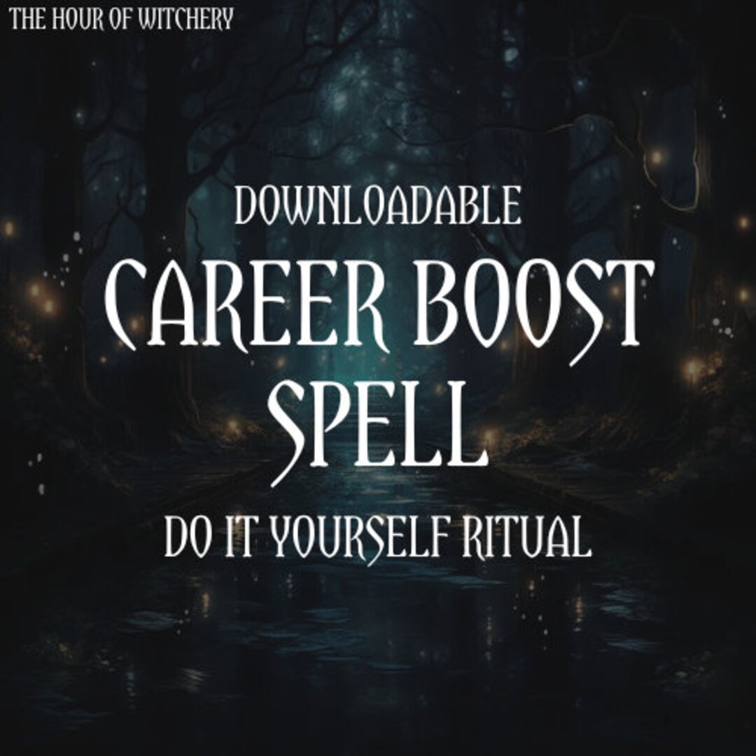 Career Boost Spell: Downloadable Do It Yourself Ritual | Beginner Witch ...