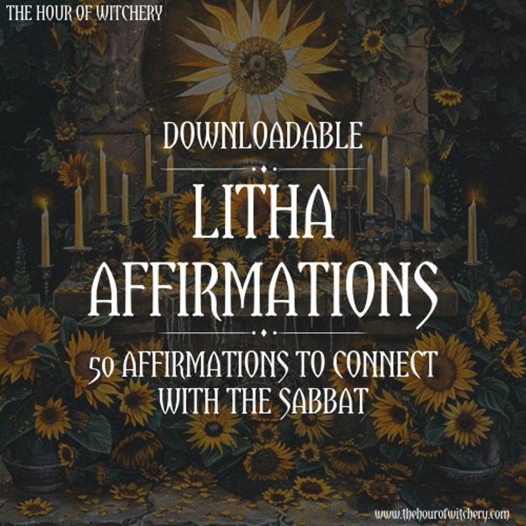 Litha: 50 Affirmations Vol 1; Wheel of the Year, Daily Mantras, Sabbat ...