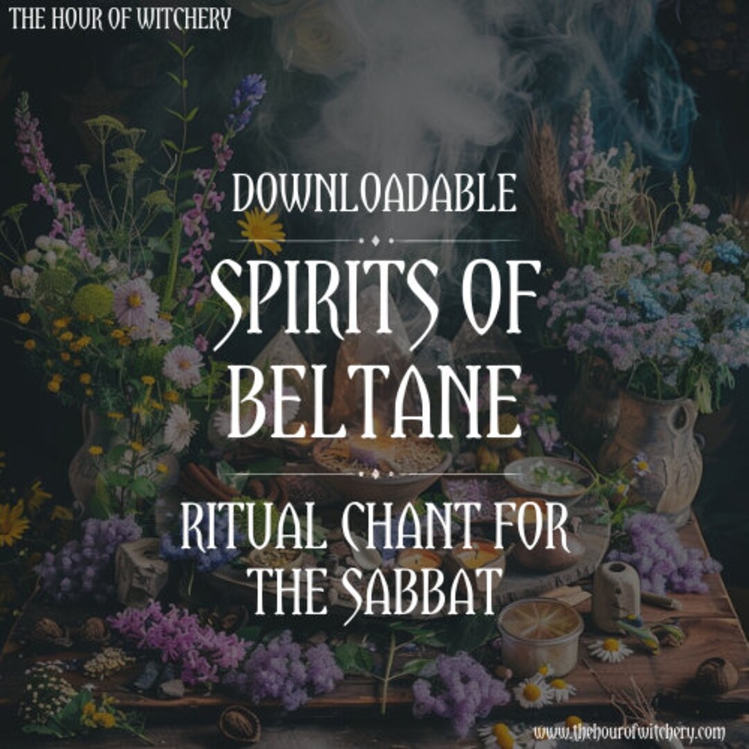 Spirits of Beltane Sabbat Chant Downloadable, Rituals, Spells ...