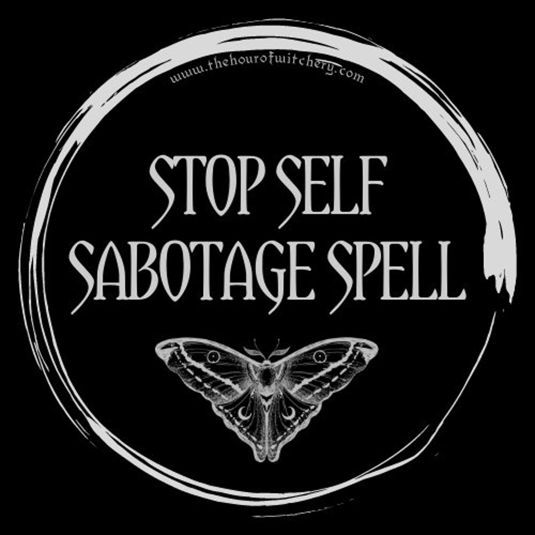 Stop Self Sabotage Spell, Same Day Option, Spells, Spell Casting ...