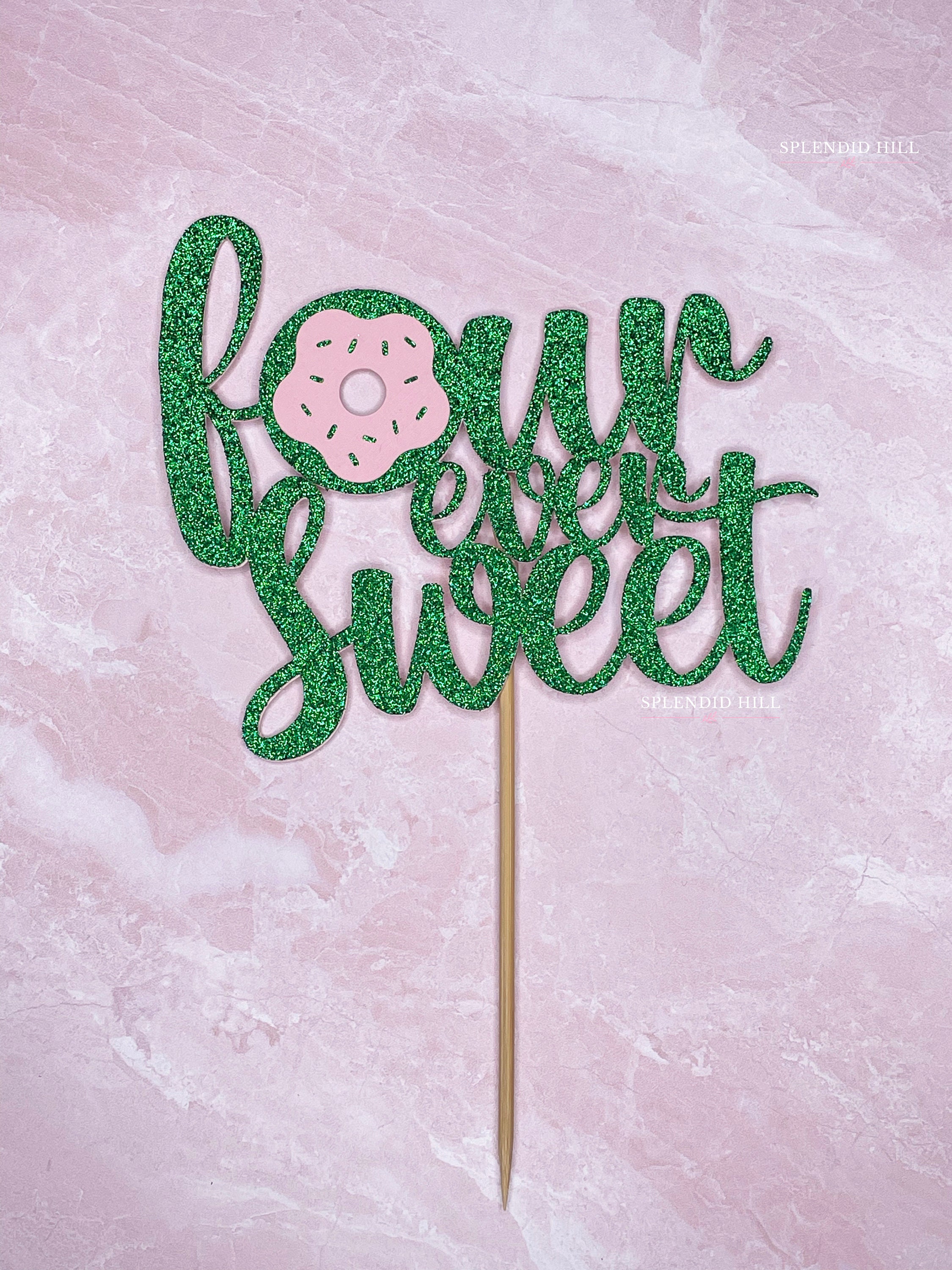 Four Ever Sweet Glitter Cake Topper 4th Birthday Party Decor | Etsy
