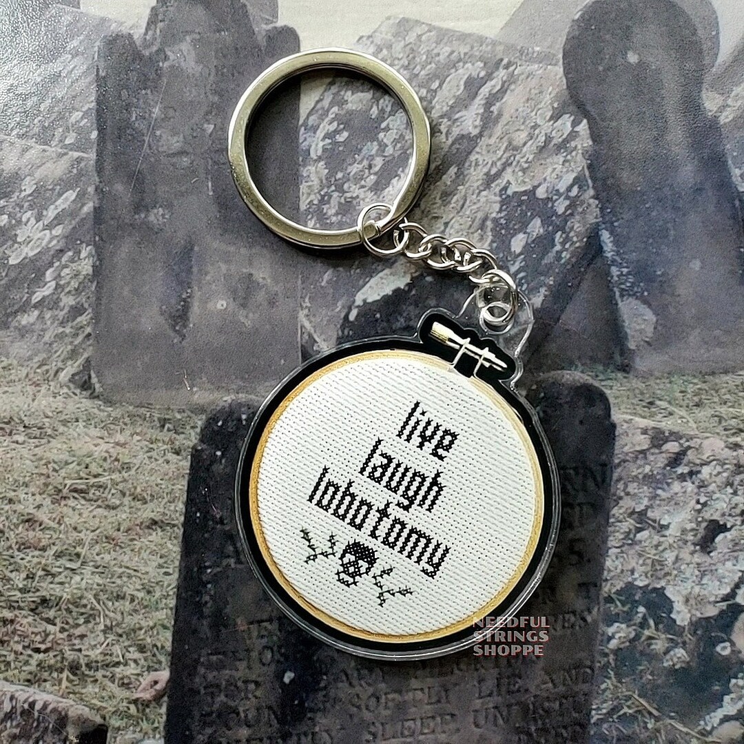 KEYCHAIN Live Laugh Lobotomy | Dark Humor | Key Ring - Etsy