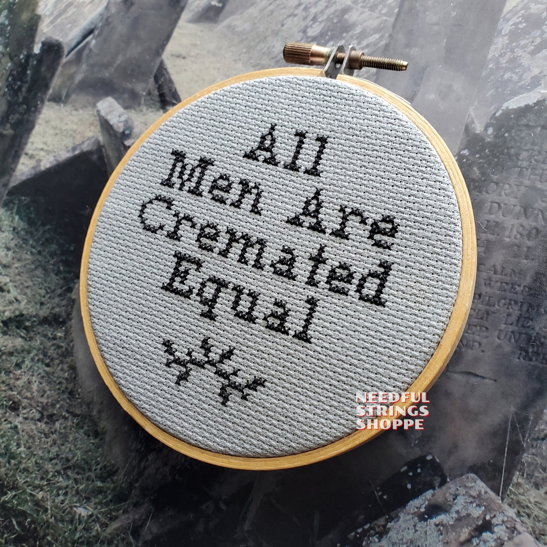 All Men Are CREMATED EQUAL Cross Stitch Upcycled Vintage - Etsy
