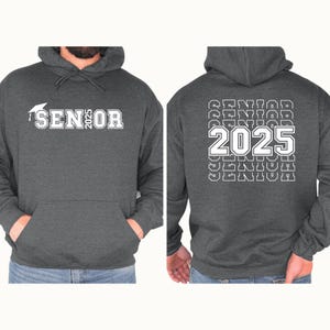Senior Class of 2025 Sweatshirt, Graduating in 2025 Hoodie, Back and ...