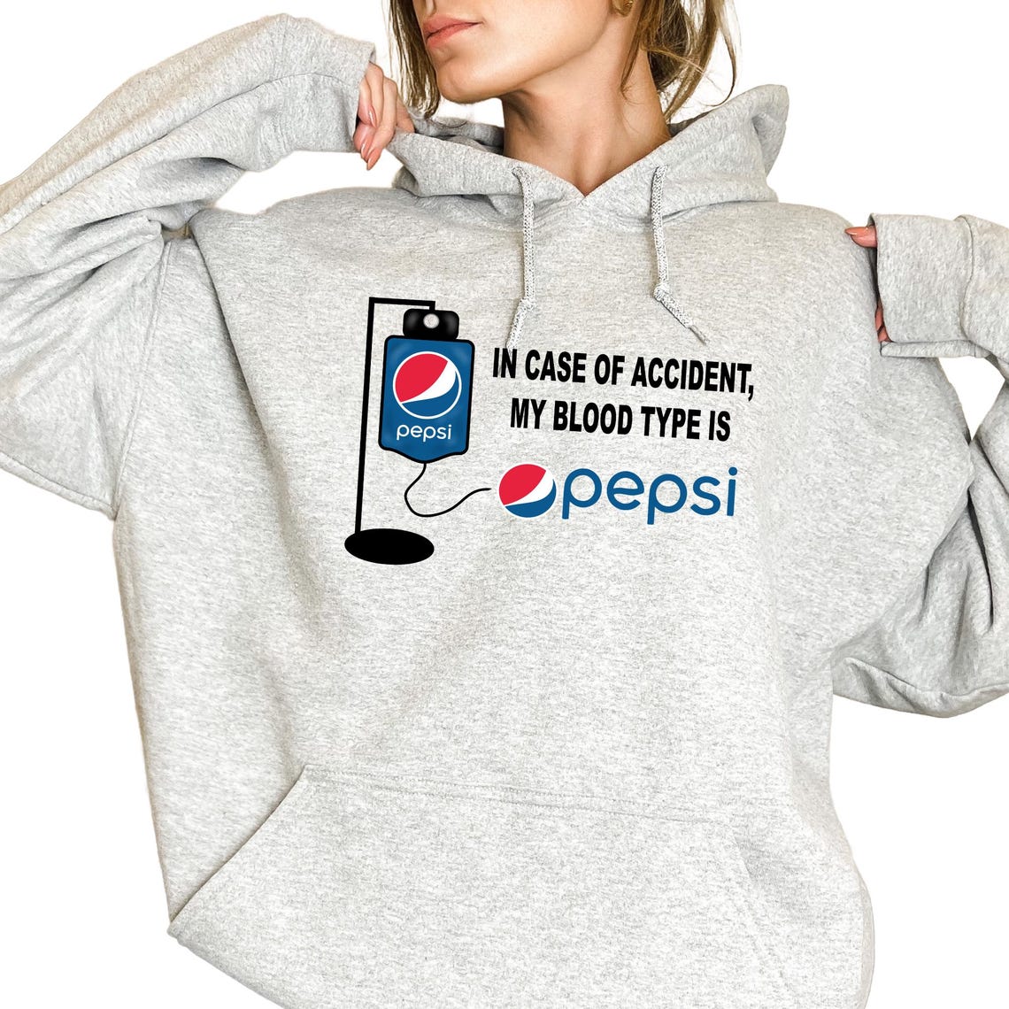 Pepsi Addiction Hoodie, in Case of Accident My Blood Type is Pepsi ...
