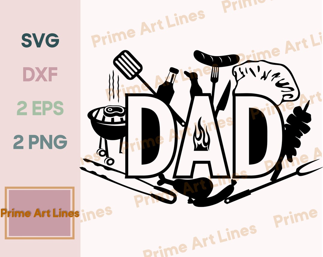Dad SVG, Dad Grill Svg, Grilling Svg, Bbq Svg, Chef Svg, Barbecue Svg ...