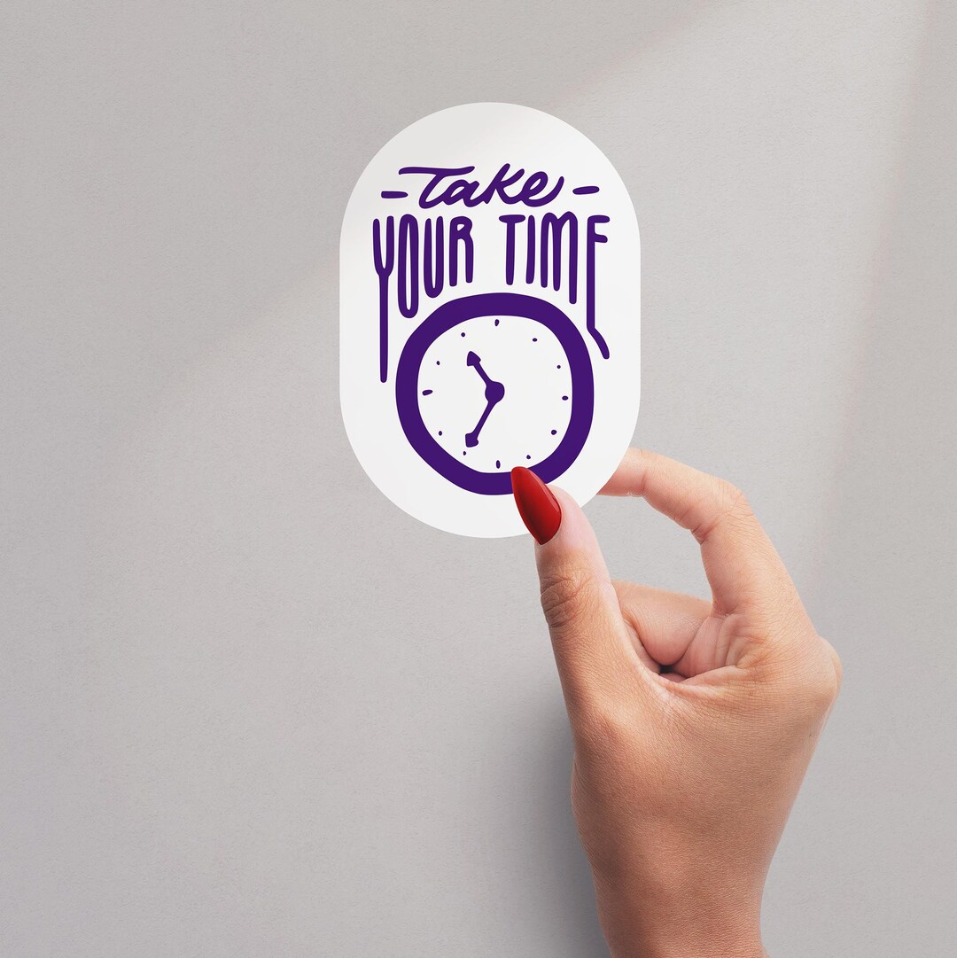 Take Your Time Sticker Positive Affirmation Self Care Quote Mental ...