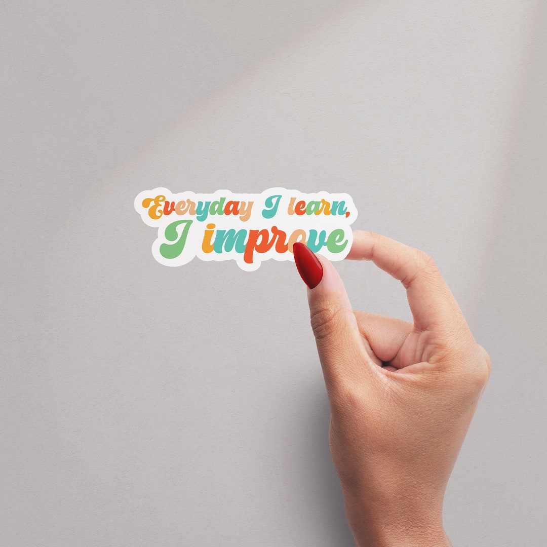 I Improve Sticker, Positive Affirmations Sticker, Water Bottle Sticker ...