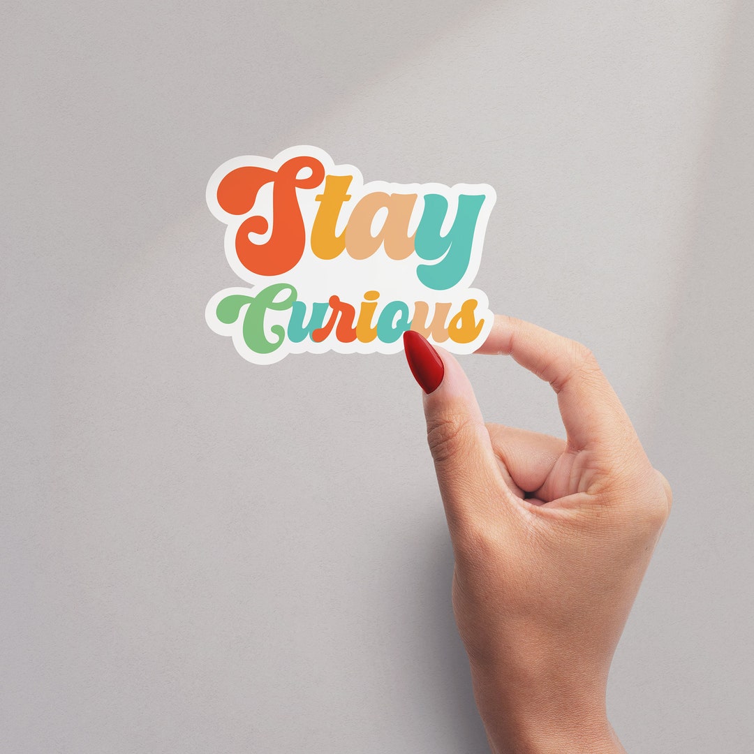 Stay Curious Sticker, Positive Affirmations Sticker, Water Bottle ...