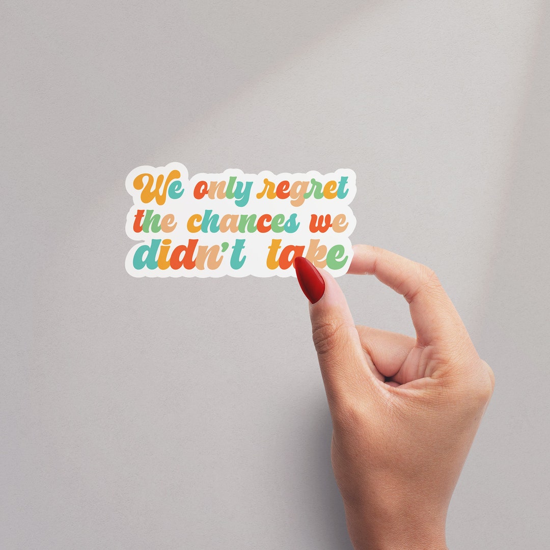 We Only Regret Sticker, Positive Affirmations Sticker, Water Bottle ...