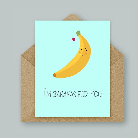 I'm Bananas for you Banana Greeting Card Love Card | Etsy