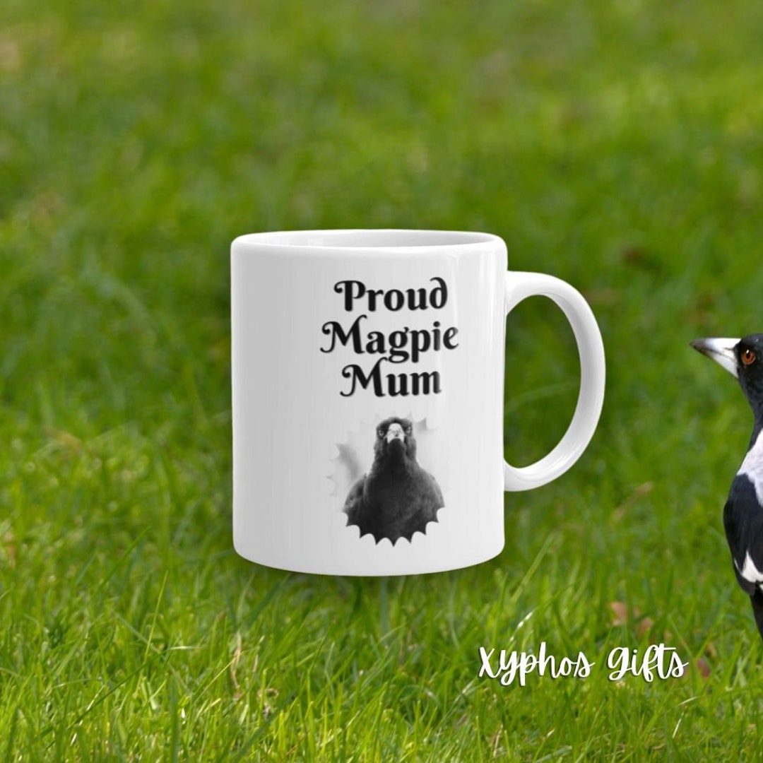 Proud Magpie Mum. Magpie Mug. Magpie Lover Bird Lover Mug. High Quality ...