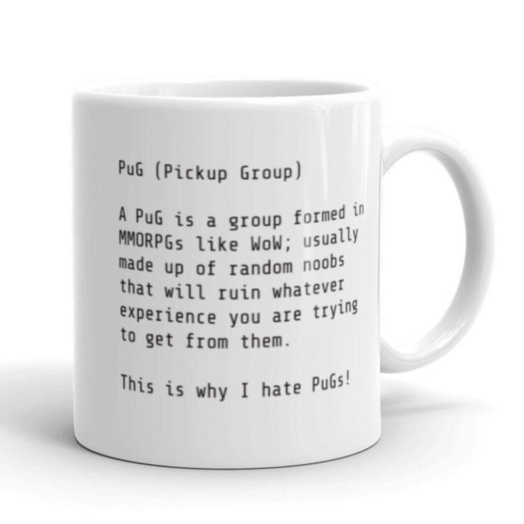 Pug Gamer MMORPG Pickup Group White Ceramic Mug 11oz or 15oz - Etsy