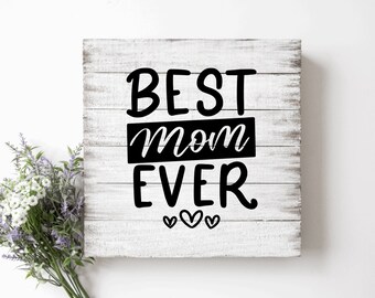 Best Mom Wood Sign - Etsy