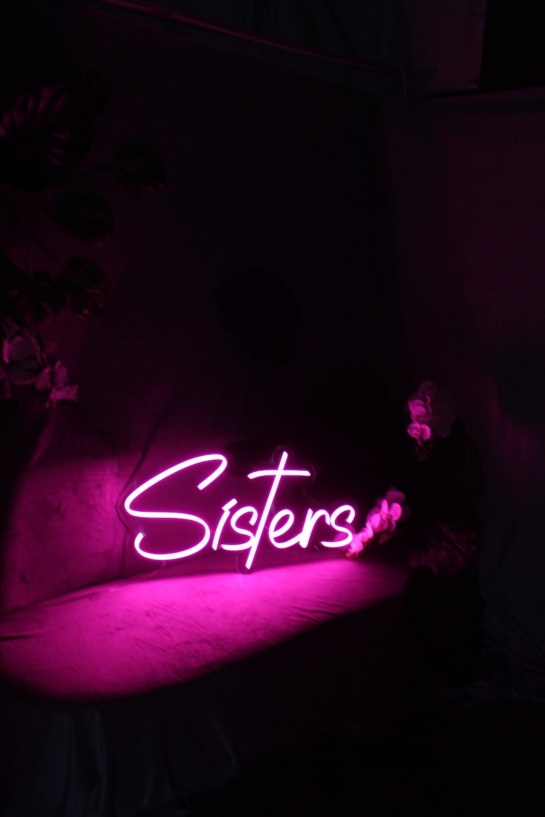 Sisters Neon Sign, Custom LED Wall Art, Personalized Gift for Sisters ...