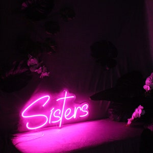 Sisters Neon Sign, Custom LED Wall Art, Personalized Gift for Sisters ...